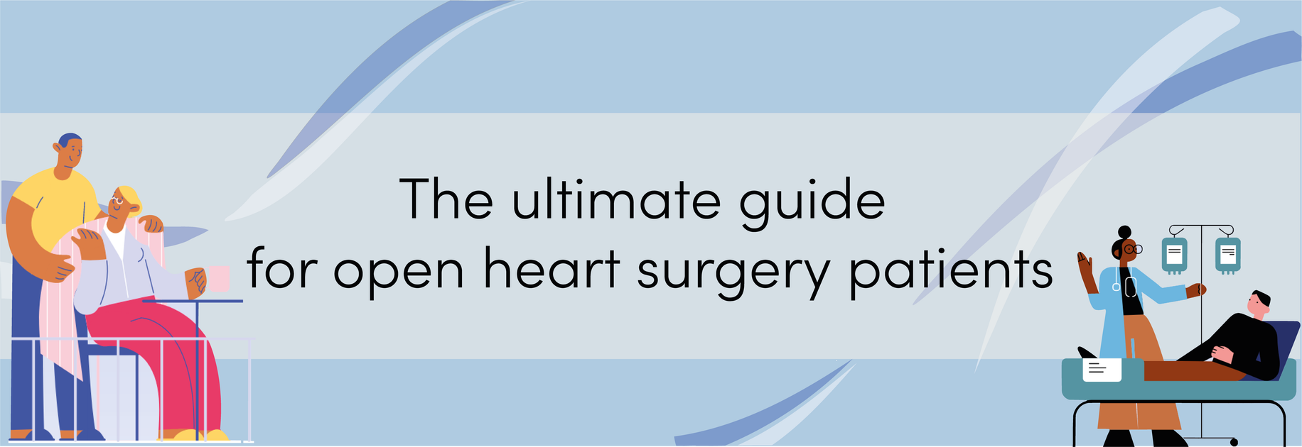 The ultimate guide for open heart surgery patients | Qualiteam.com
